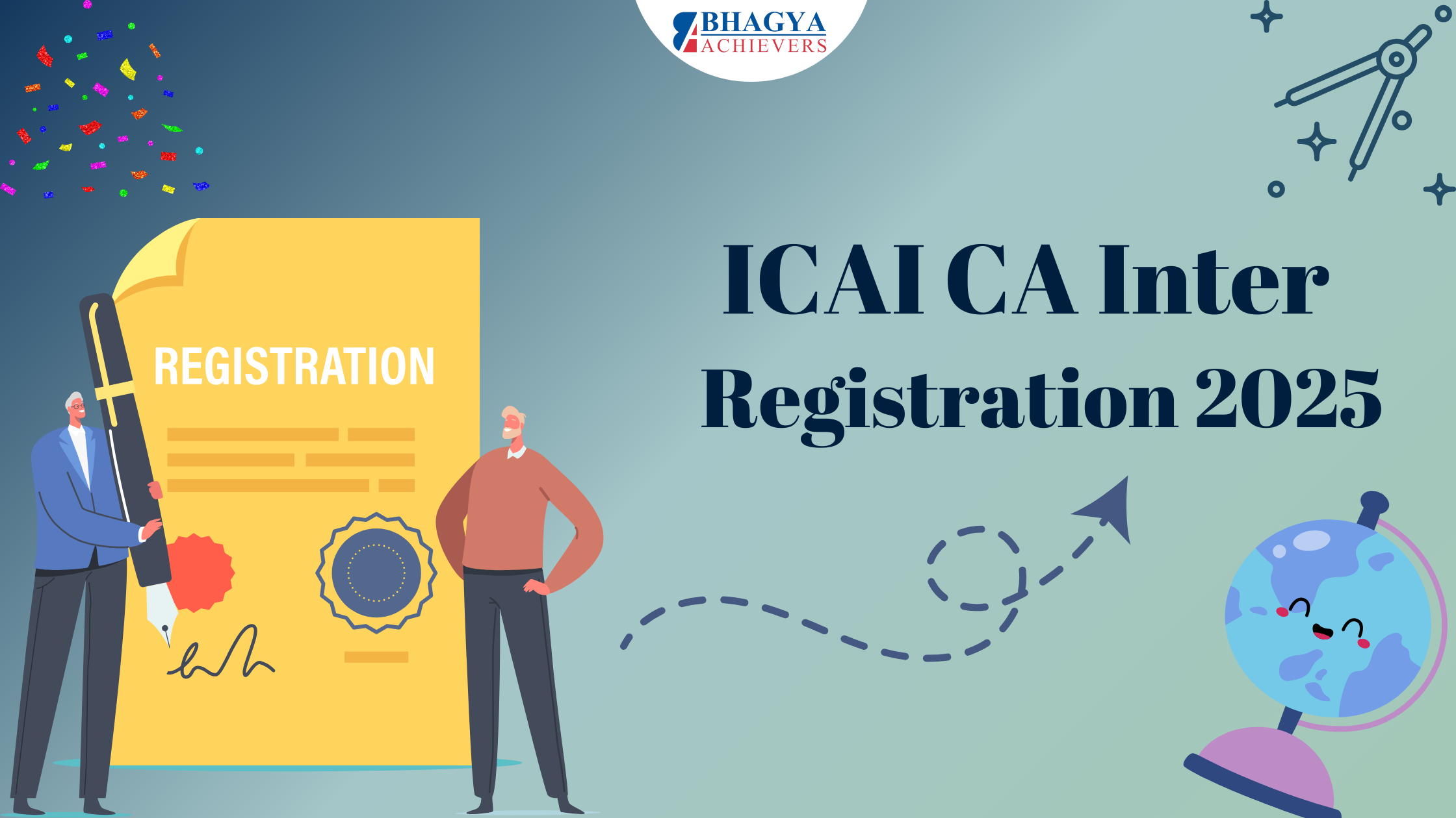 ICAI CA Inter Registration 2025 - Bhagya Achievers