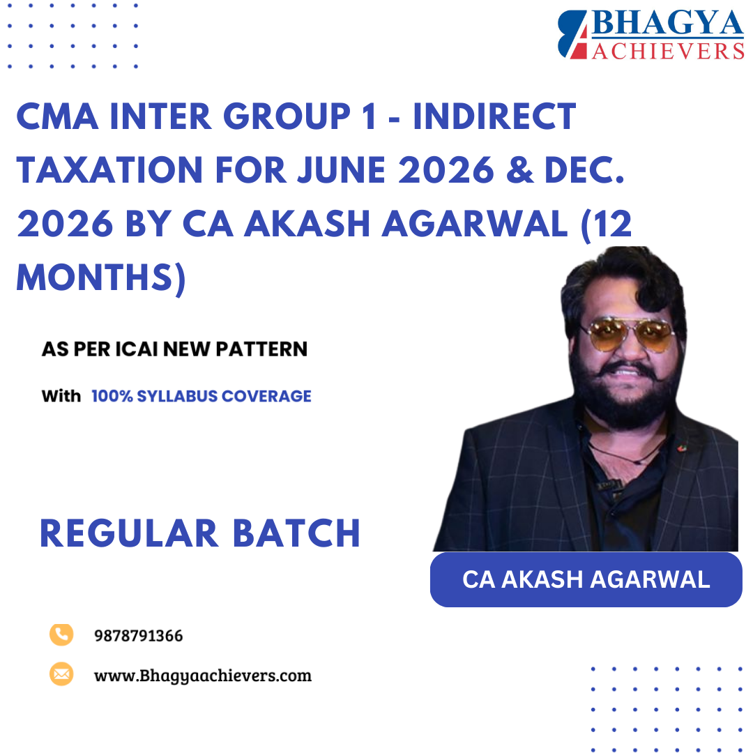 Cma Inter Group 1 - Indirect Taxation For June 2026 & Dec. 2026 By Ca ...